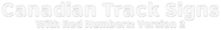 Canadian Track Signs with Red Numbers: Version 2
